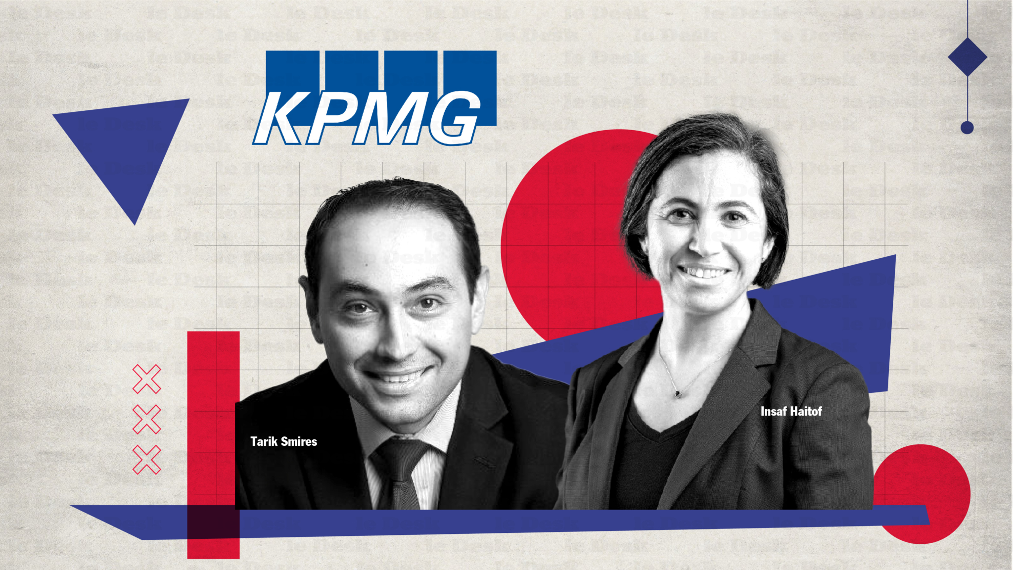 À la tête de KPMG Maroc, la « Partner Tax » Insaf Haitof remplacée par ...